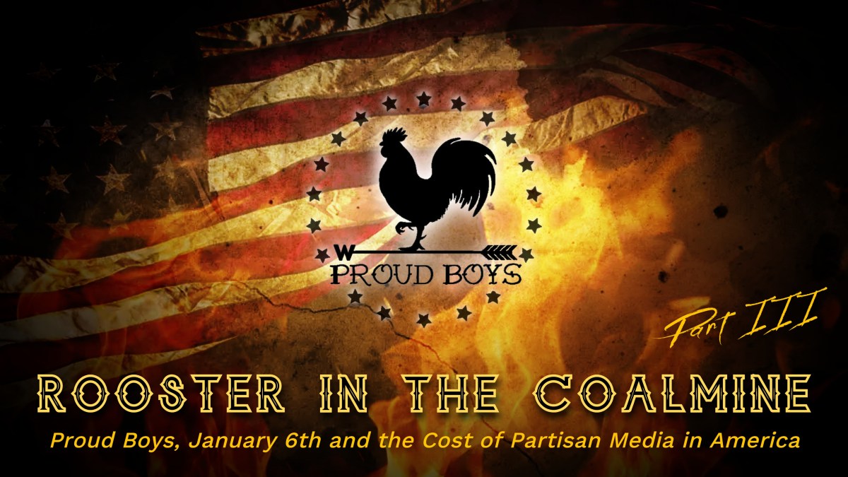Proud Boys, January 6th, and the Cost of Partisan Media in America ...